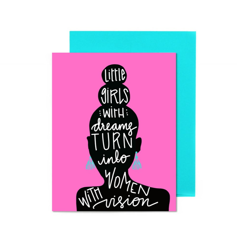Little Girls With Dreams Turn Into Women With Vision – PrettyPeacockPaperie